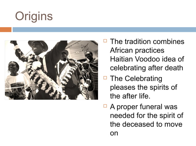 A Celebration for the Living: Jazz funerals of New Orleans | PPT | Jazz ...