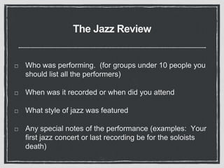 History of Jazz - MUSC 124 - #4773 | PPT
