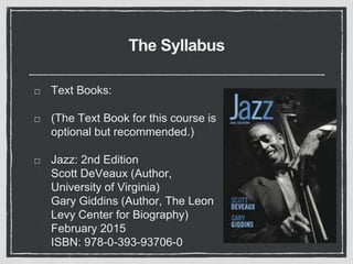 History of Jazz - MUSC 124 - #4773 | PPT