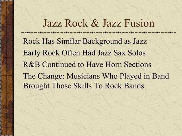 Jazz Rock & Jazz Fusion | PPT