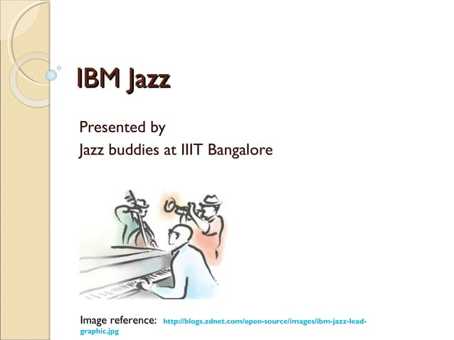 Jazz - Collaborative Software Development | PPT