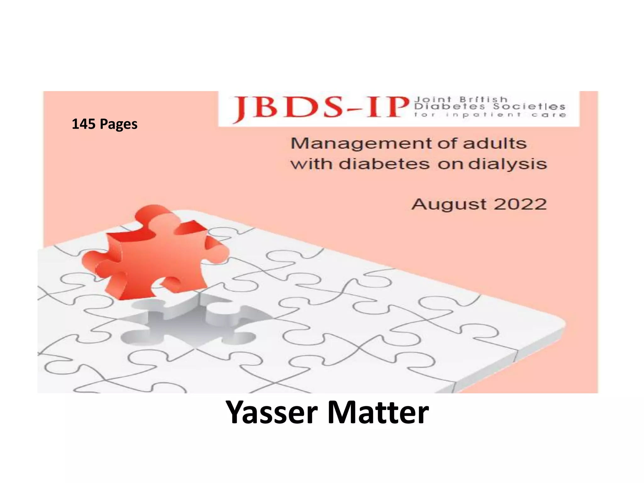 Joint British Diabetes Society (JBDS) guidelines 2022 on dialysis.pptx