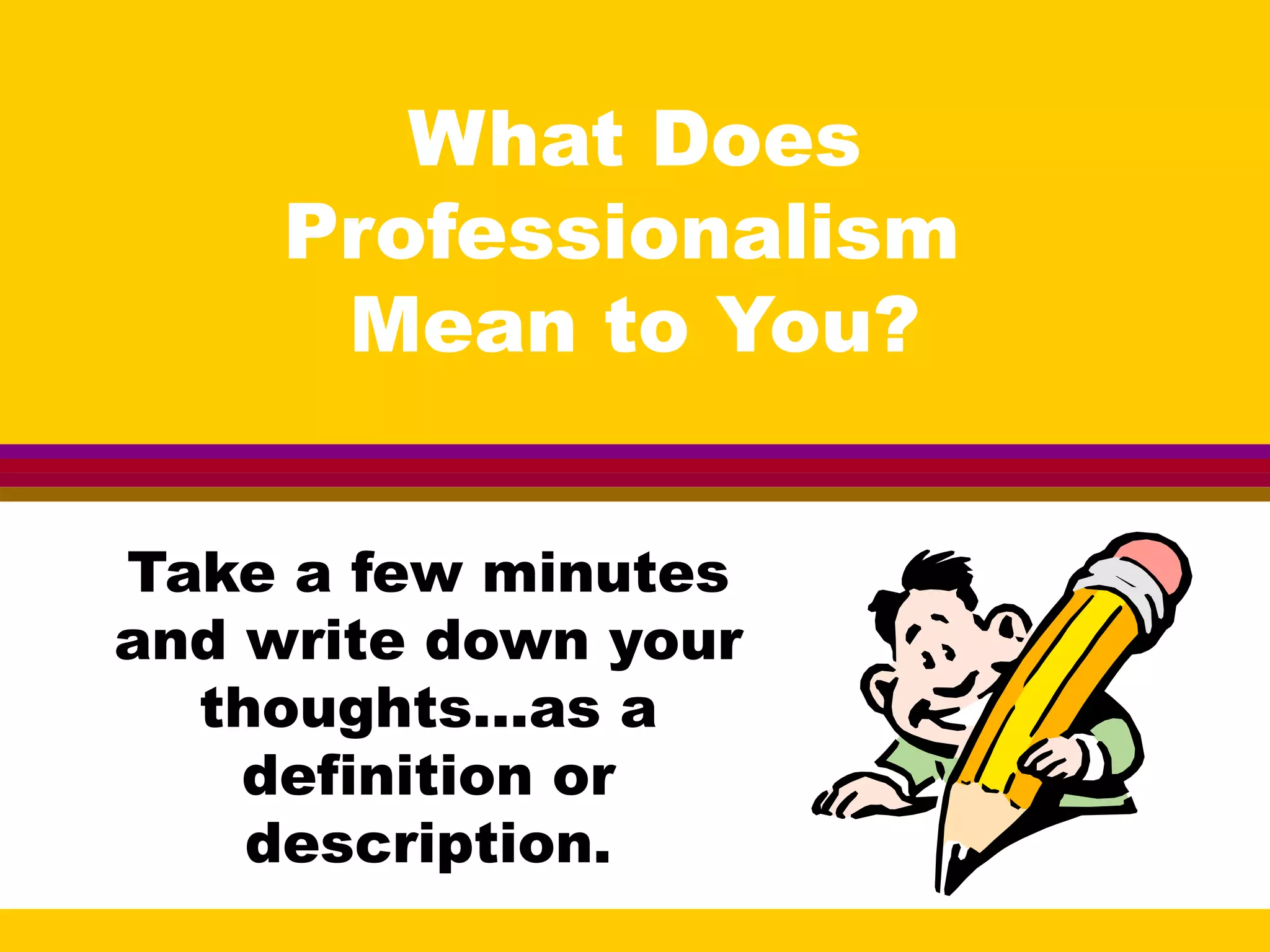 Professionalism | PPT