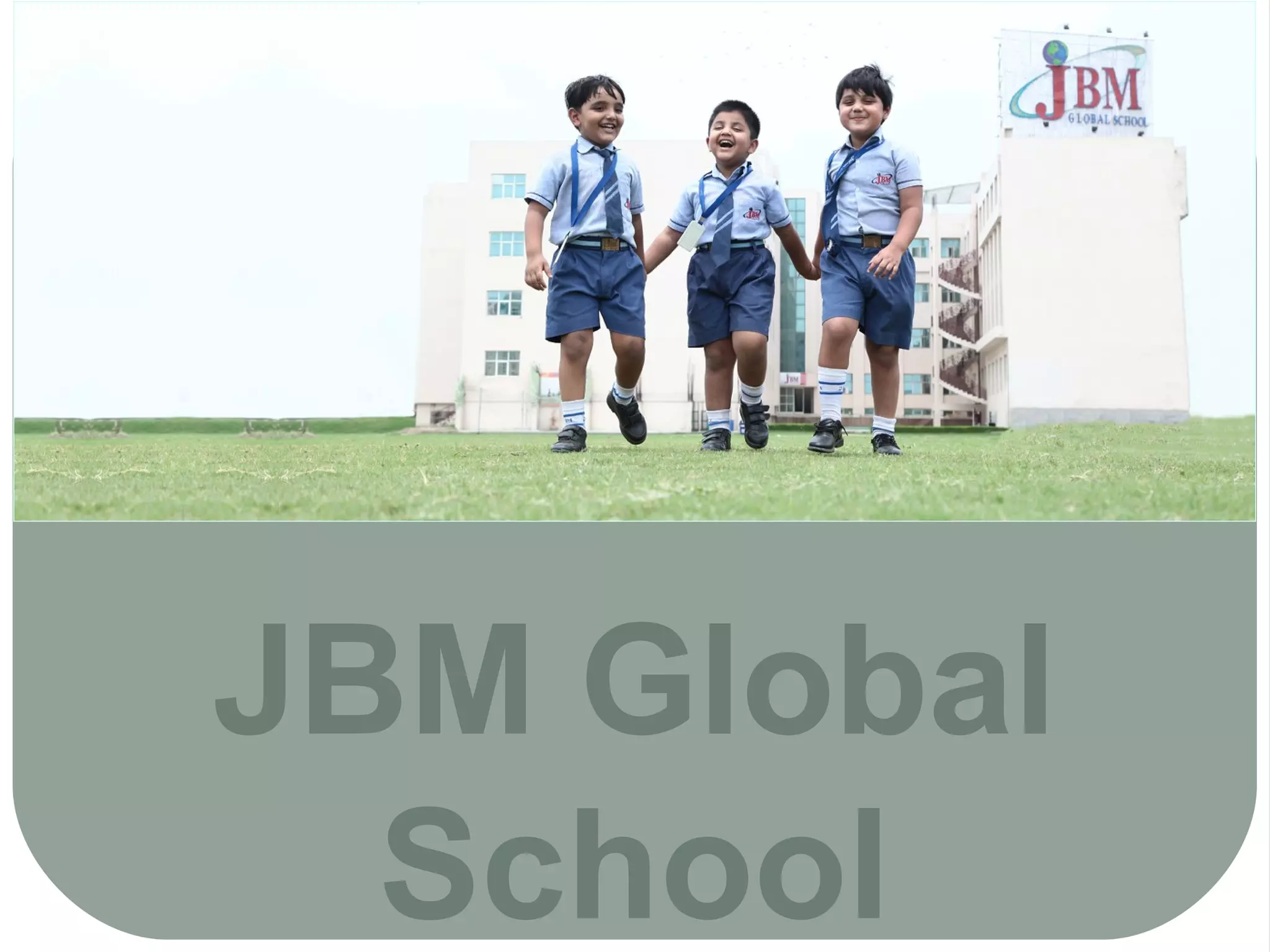 JBM Global, Top Boarding School in Noida | ODP