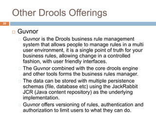 JBoss Drools - Pure Java Rule Engine | PPT