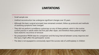Surgical outcomes of post traumatic posterior urethral strictures in ...