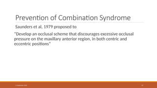 Kelly's combination syndrome and its management | PPTX