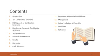Kelly's combination syndrome and its management | PPTX