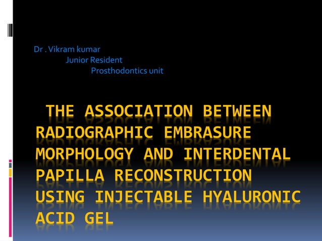 To evaluate the clinical efficacy of enhancing deficient interdental ...