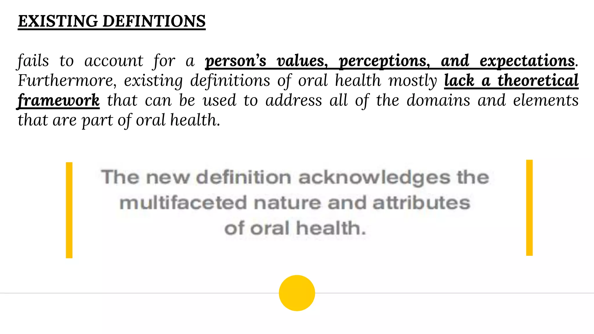 New definition of oral health | PPT