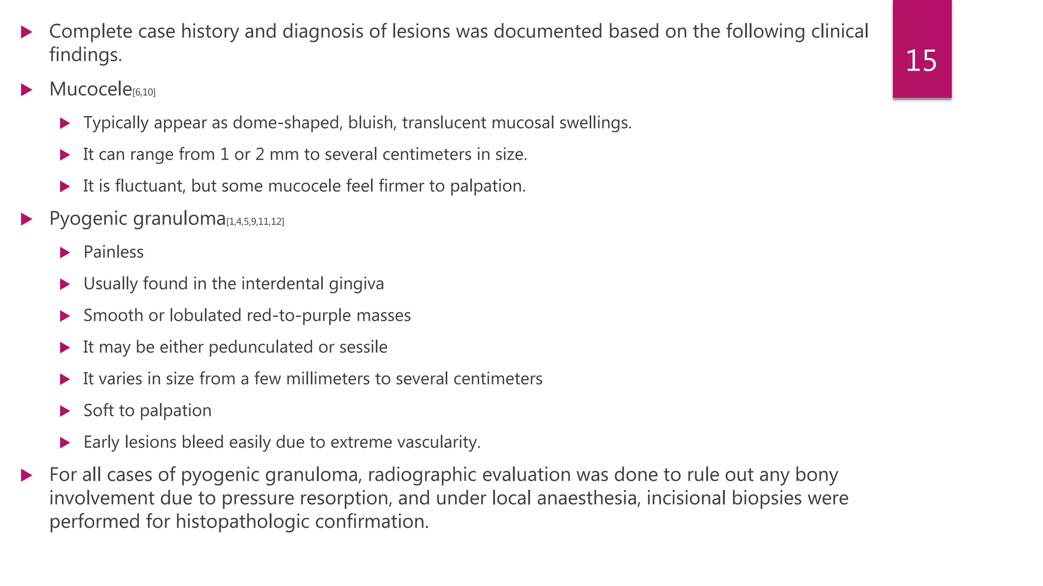 Jc sclerotherapy in pyogenic granuloma and mucocele | PPTX