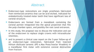 ENDOCROWN A NEW MODALITY FOR RESTORATION OF ENDO TREATED TEETH | PPTX