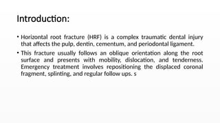 ong-Term Outcome of Horizontal Root Fractures in Permanent Teeth | PPT