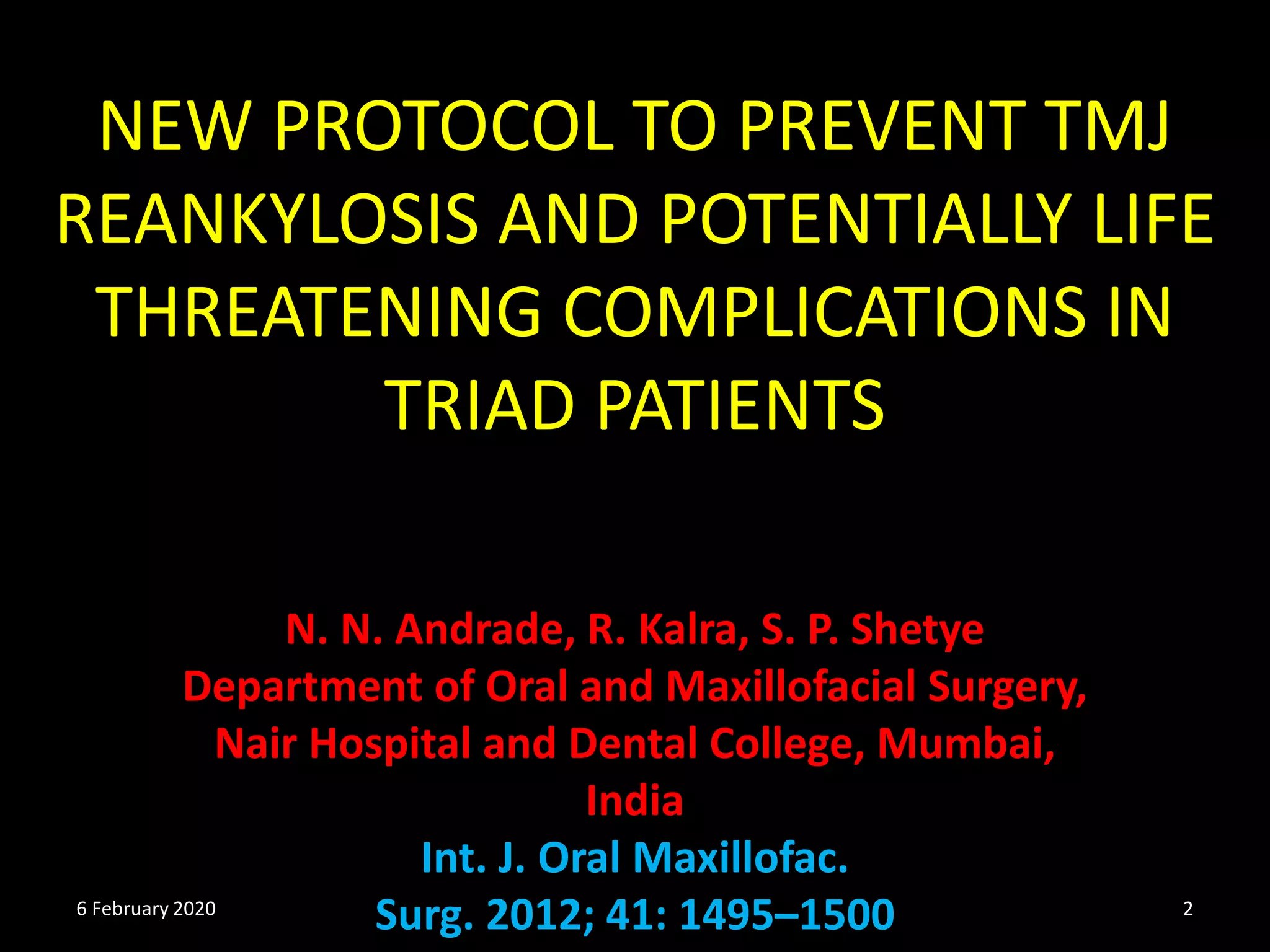 Journal Club New protocol to prevent TMJ reankylosis and potentially ...