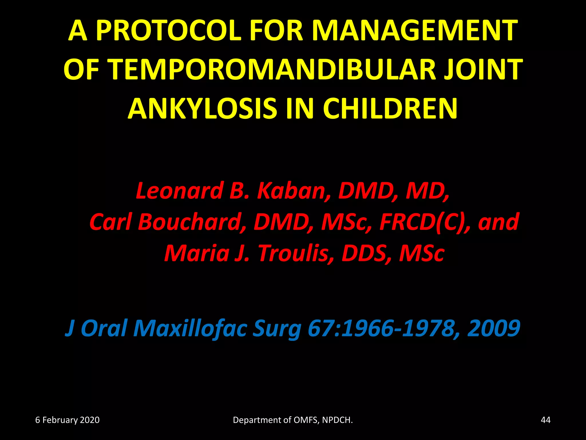 Journal Club New protocol to prevent TMJ reankylosis and potentially ...