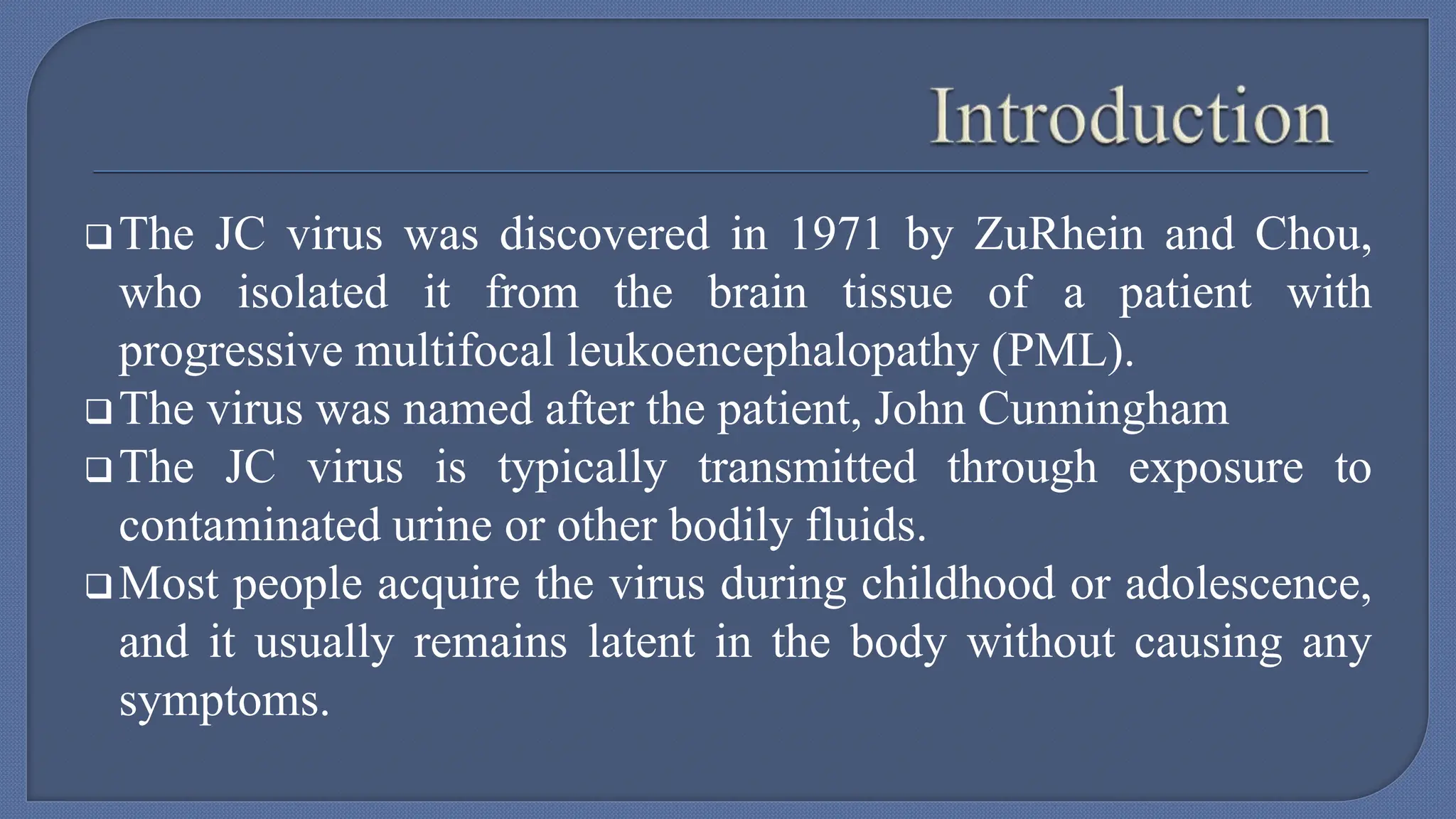 POLYOMAVIRIDEA JC VIRUS - Structure and disease( pathogenesis ...