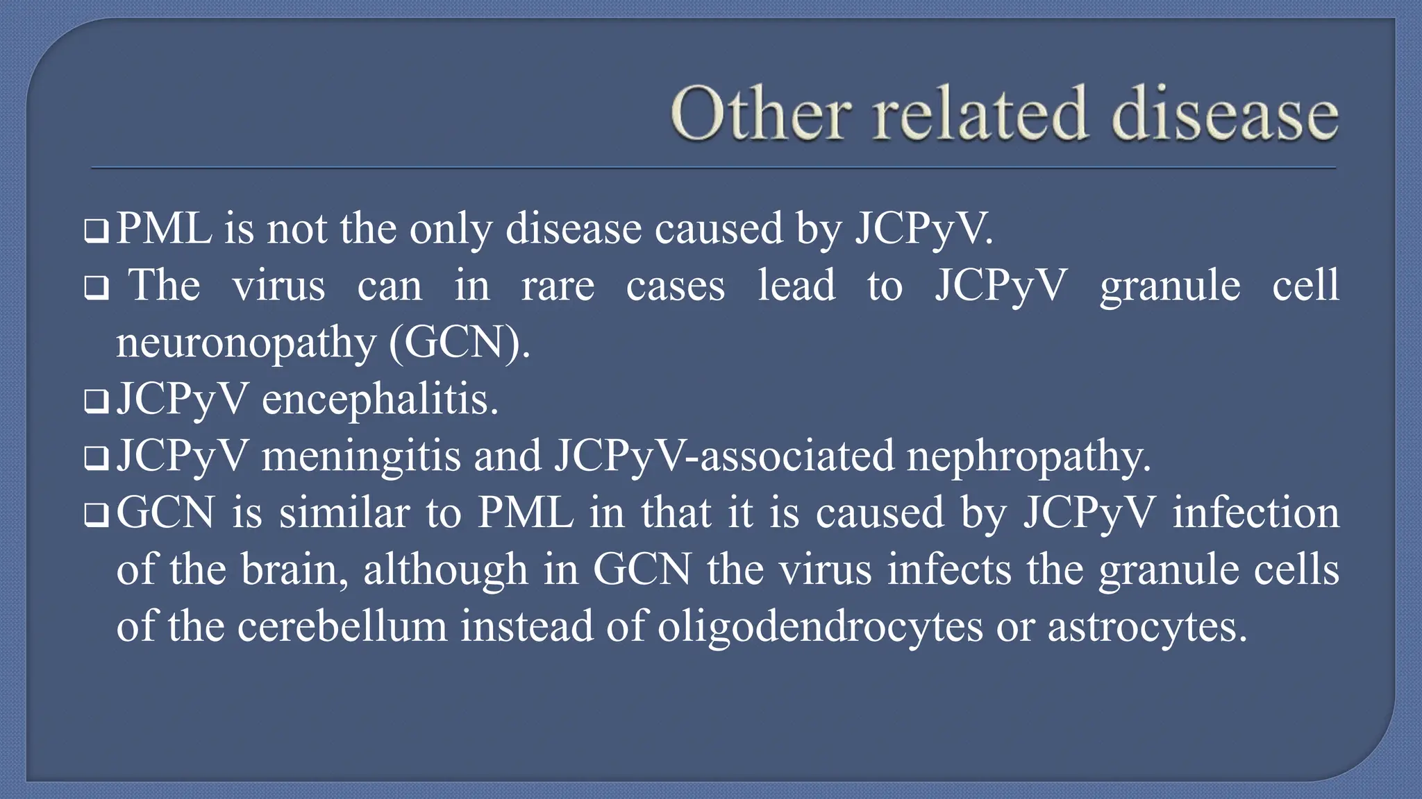 POLYOMAVIRIDEA JC VIRUS - Structure and disease( pathogenesis ...