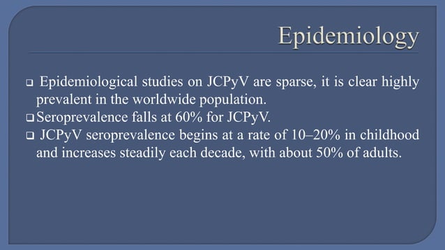 POLYOMAVIRIDEA JC VIRUS - Structure and disease( pathogenesis, replication, diagnosis, treatment ...