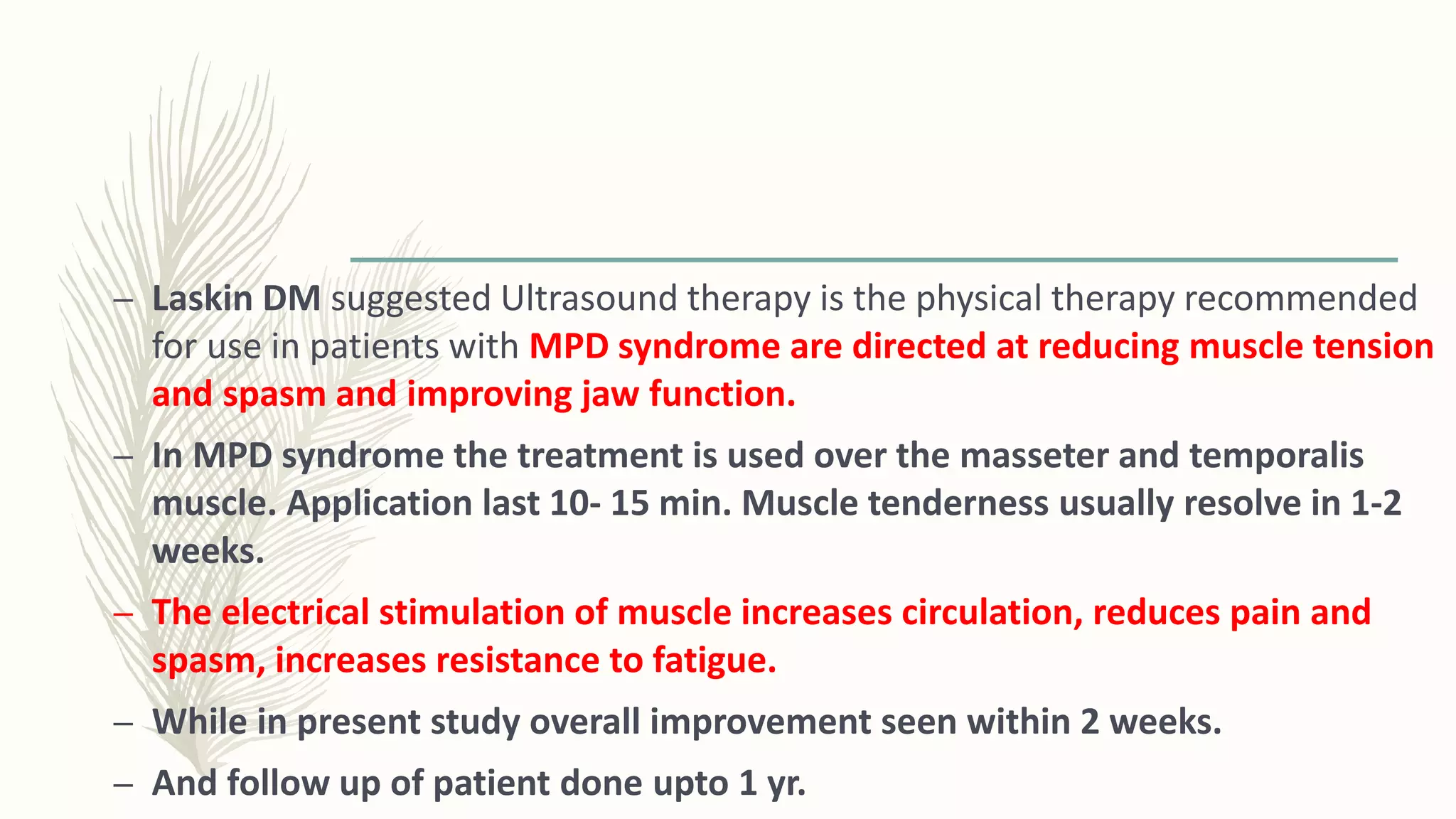 Journal Club Impact of Ultra Sound Therapy on Myofascial Pain Dysfunction Syndrome along with ...