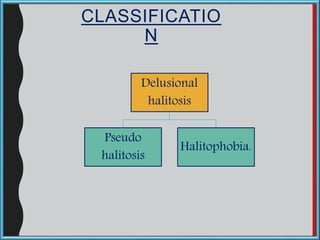 Halitosis - Dr Sanjana Ravindra | PPTX