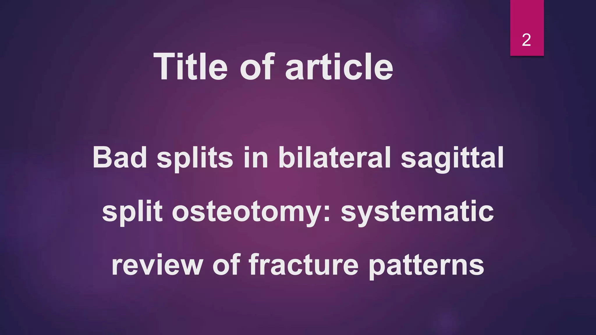 Journal Club Bad splits in bilateral sagittal split osteotomy ...