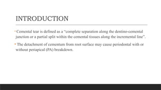 cemental tear on maxillary anterior incisors a description of clinical ...