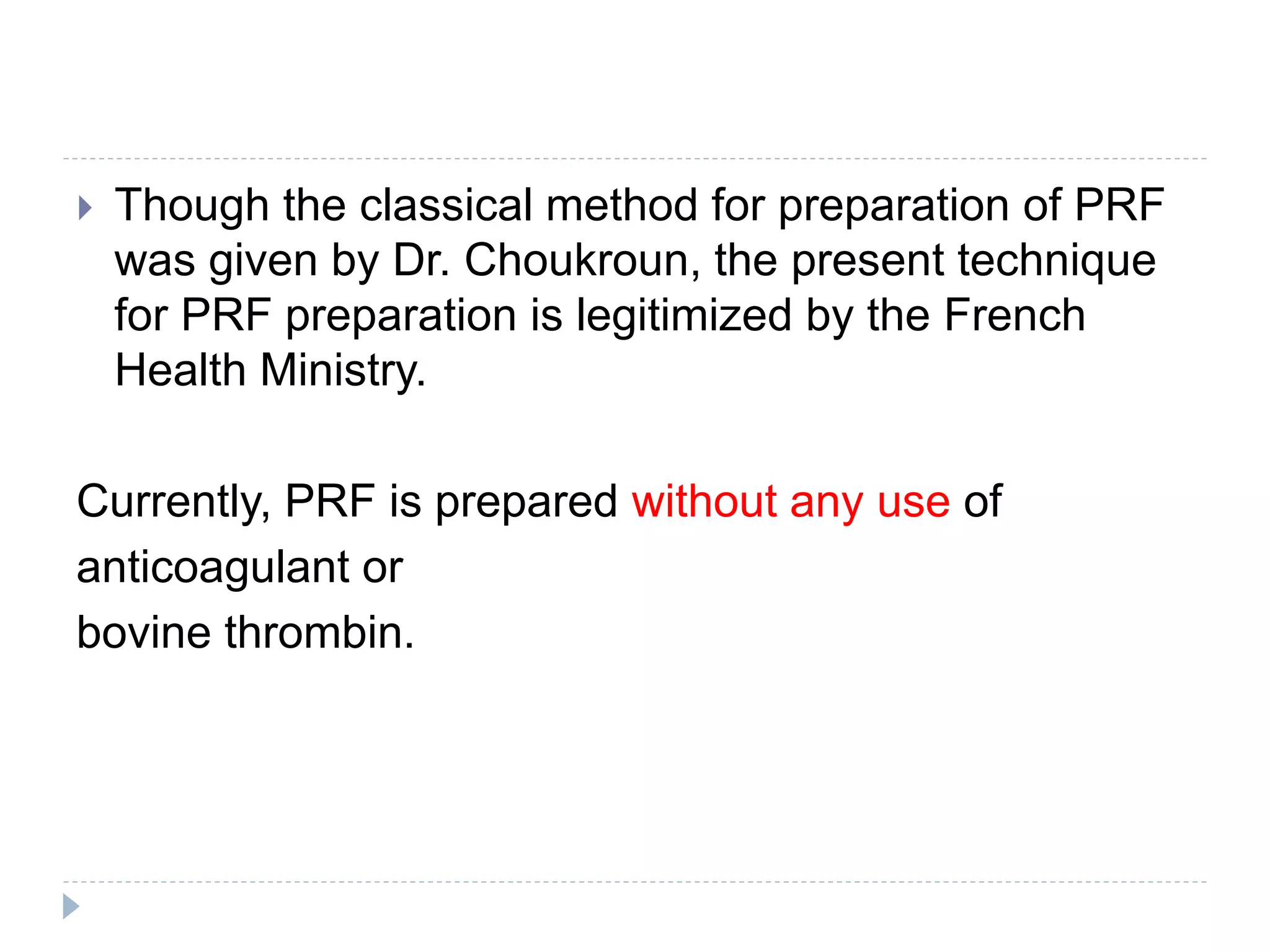 Introduction to Platelet Rich Fibrin (PRF) and its uses in Dentistry | PPTX