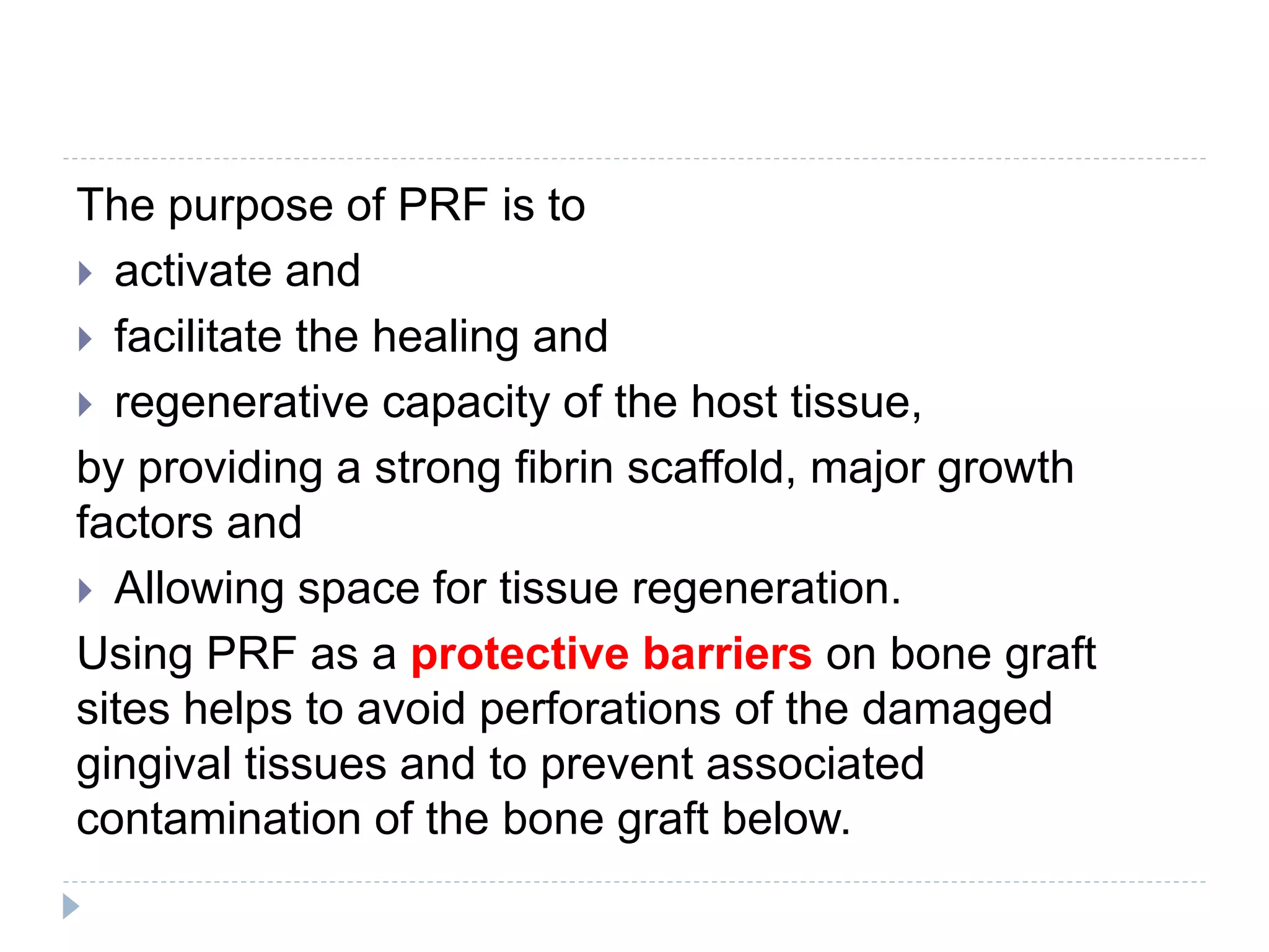 Introduction to Platelet Rich Fibrin (PRF) and its uses in Dentistry | PPTX