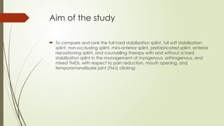 occlusal splint in the management of TMD disorders | PPTX