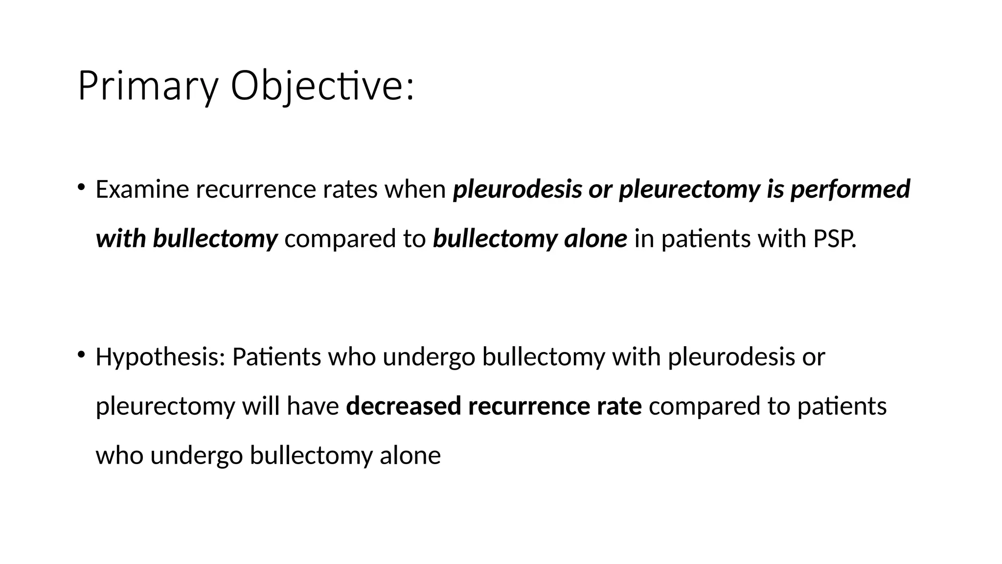 recurrence of primary spontaneous pneumothorax following bullectomy ...