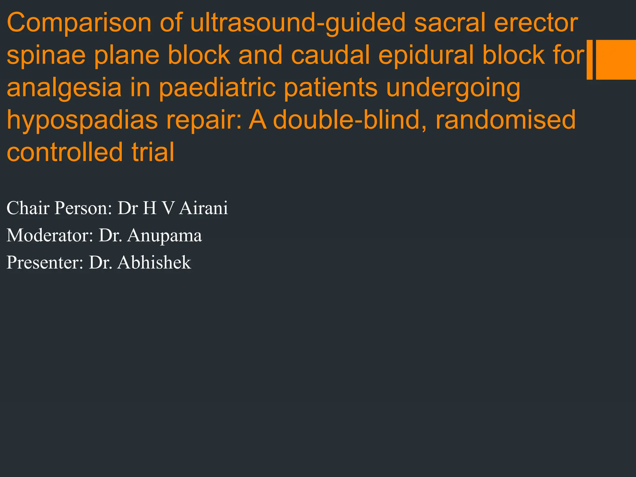 Comparison of ultrasound‑guided sacral erector spinae plane block and ...