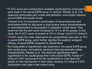 Comparison of ultrasound‑guided sacral erector spinae plane block and ...