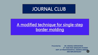 modified technique for single step border molding.pptx