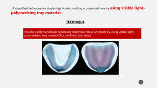 modified technique for single step border molding.pptx
