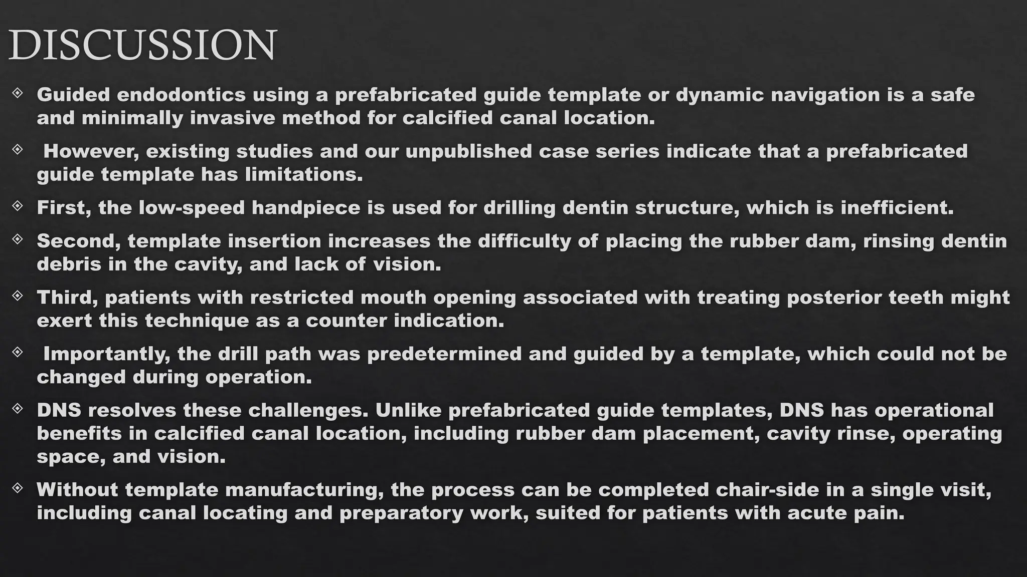 LIMITATION AND MANAGEMENT OF DYNEMIC SYSTEM FOR LOCATING CALCIFIED CANALYNEMIC NAVIGATION SYSTEM ...