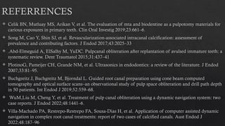 LIMITATION AND MANAGEMENT OF DYNEMIC SYSTEM FOR LOCATING CALCIFIED CANALYNEMIC NAVIGATION SYSTEM ...