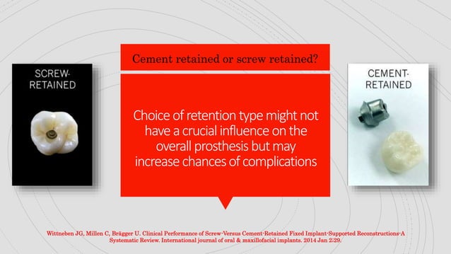 Screw vs cement retained implant prosthesis | PPTX