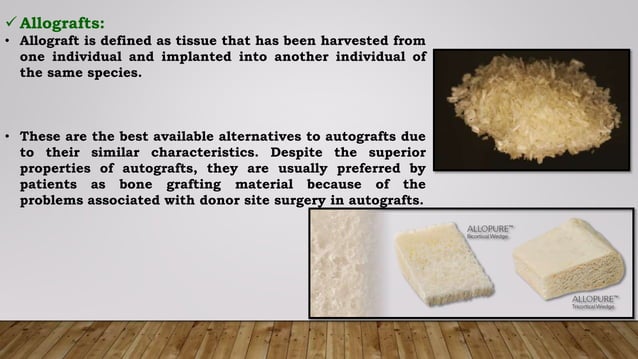 bone grafts and substitutes | PPTX
