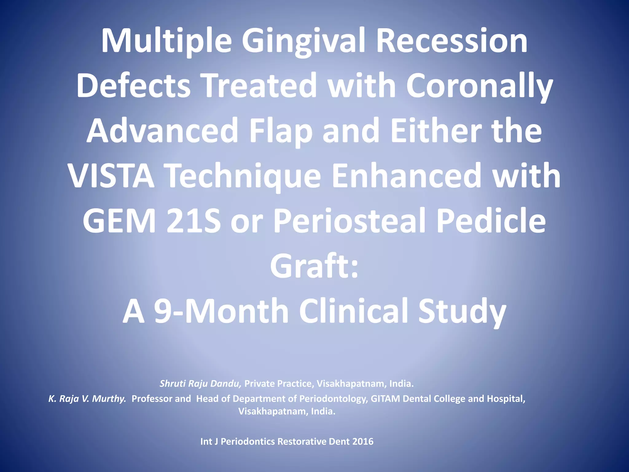 Multiple Gingival Recession Defects | PPTX