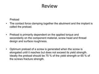 Management of abutment screw loosening: a review and a case report -jc ...
