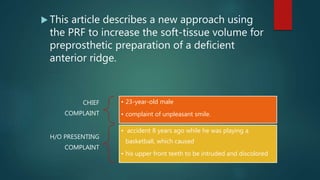 JOURNAL CLUB PRESENTATION IN PROSTHODONTICS ON PLATELET RICH FACTOR | PPTX