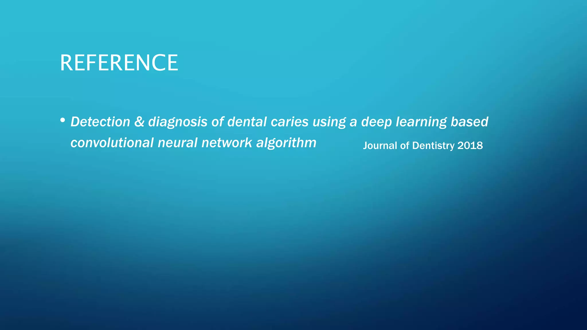 Artificial Intelligence In Caries Diagnosis Pptx