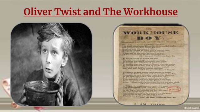Oliver Twist and The Workhouse | PPTX | Books and Literature