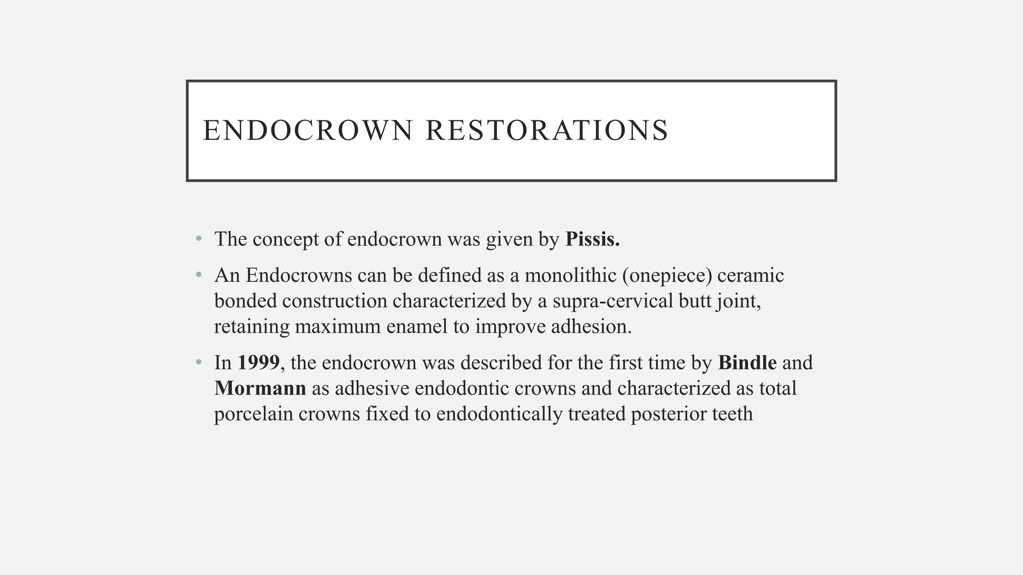 ENDOCROWNS AN INNOVATIVE APPROACH, INDICATION AND ADVANTAGES ...