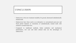 ENDOCROWNS AN INNOVATIVE APPROACH, INDICATION AND ADVANTAGES ...