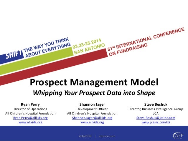 Prospect Management Model Whipping Your Prospect Data into Shape
