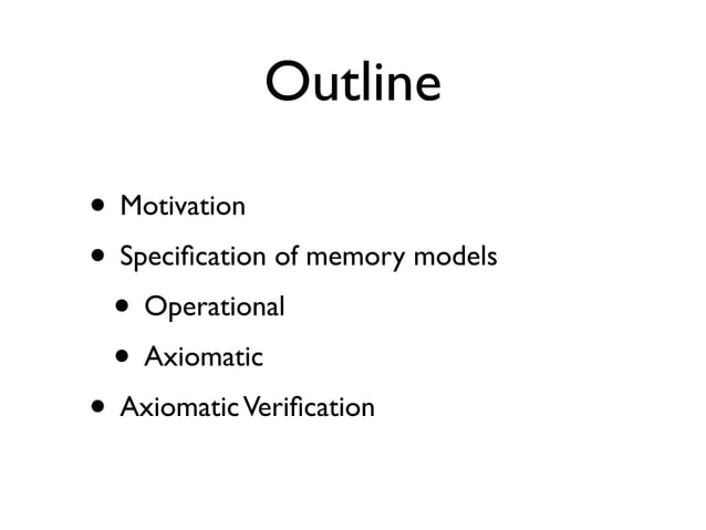 Axiomatic Verification of Memory Models | PPT | Free Download