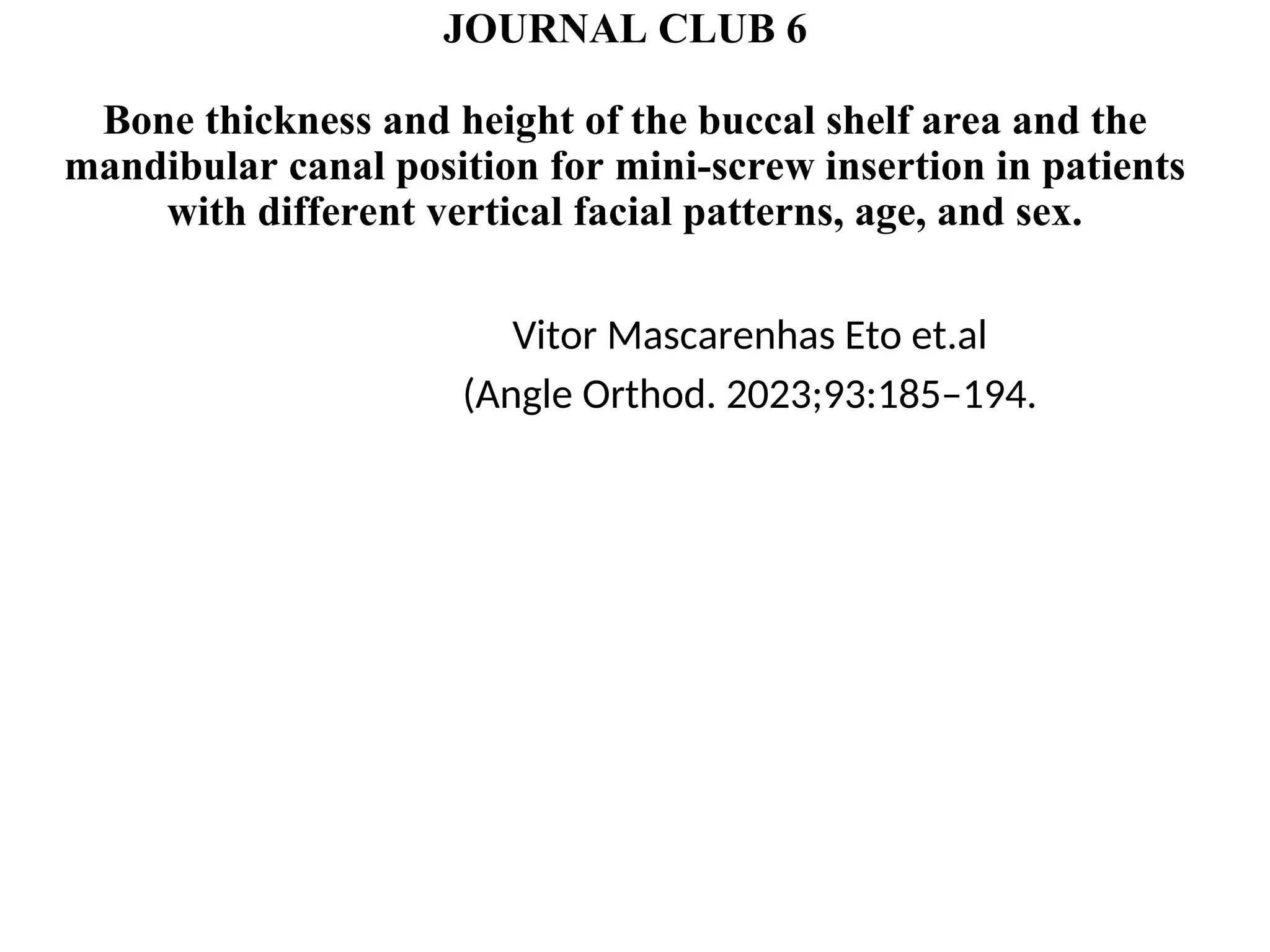 JC Bone thickness and height of the buccal shelf area and the ...