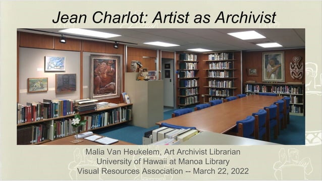 Jean Charlot: Artist as Archivist | PPT