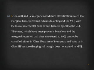 Gingival recession classifications | PPTX